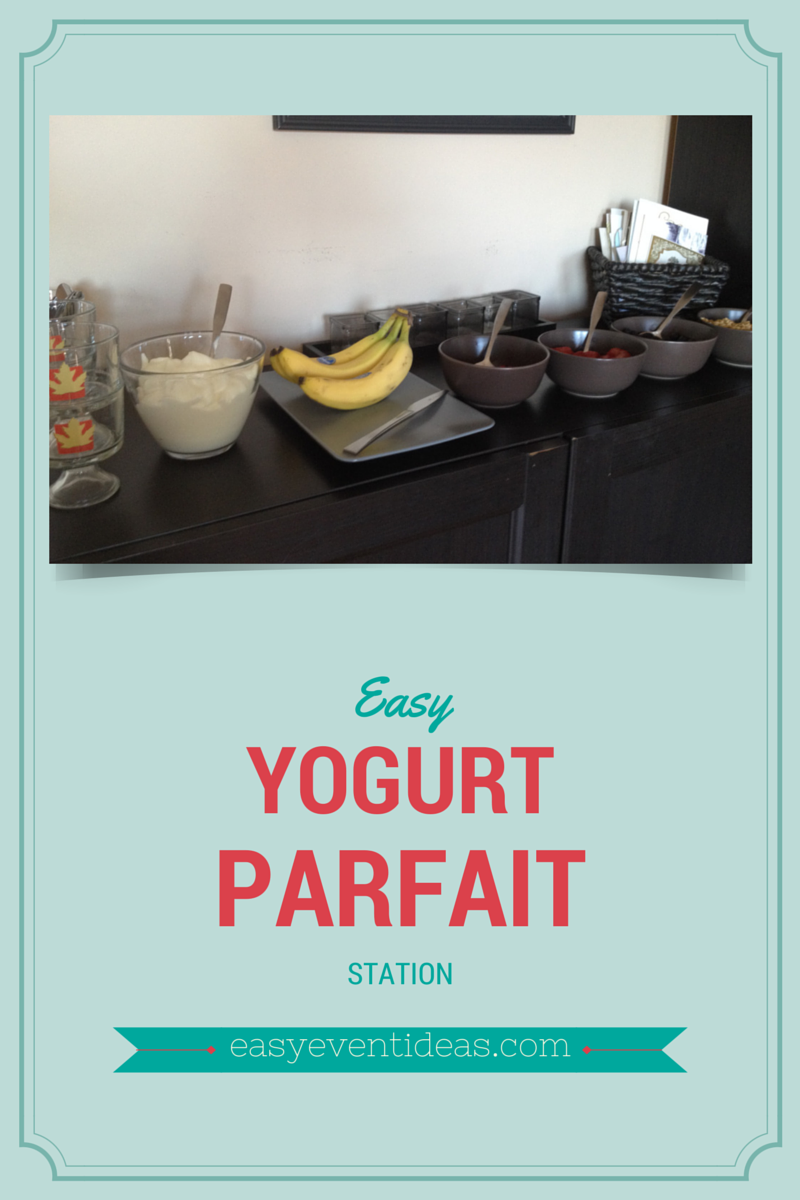 Easy Yogurt Parfait Station – Easy Event Ideas